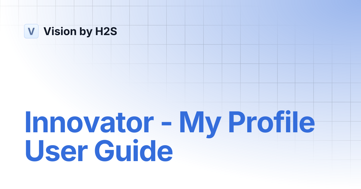 Innovator - My Profile User Guide | Vision for Innovators (Participants ...